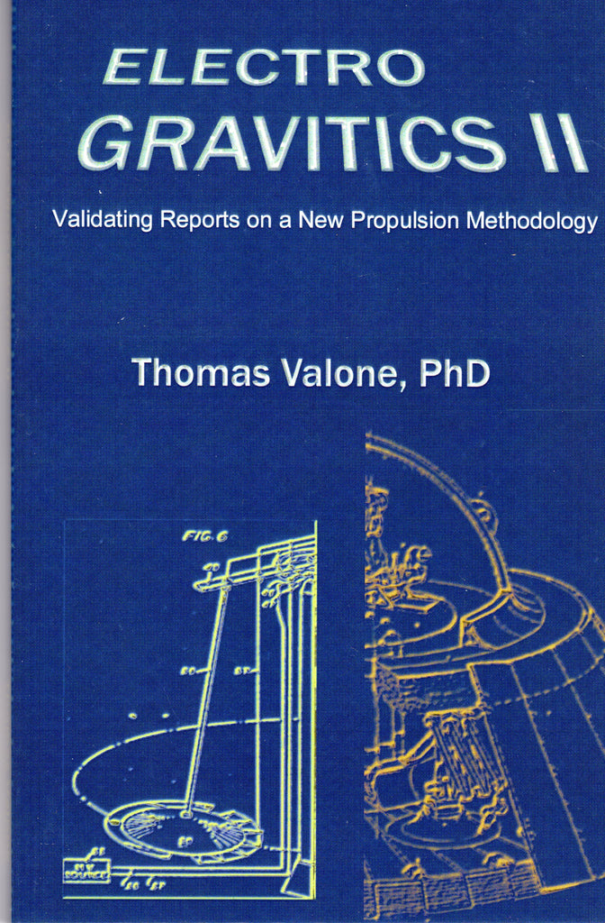 Electrogravitics II: Electronic Edition – Integrity Research Institute